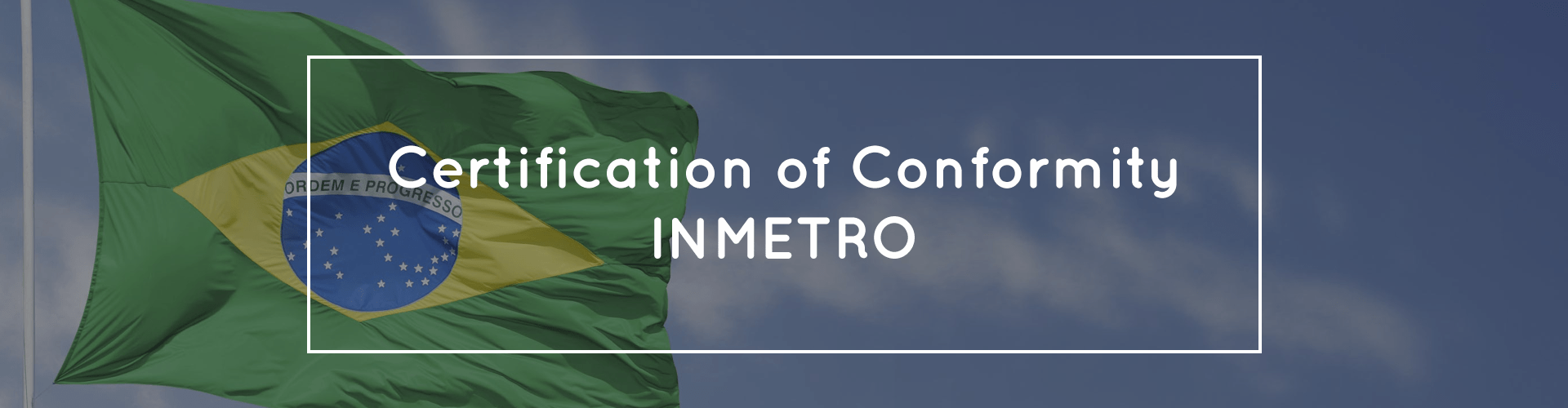 Compliance Certification – INMETRO - Passarini